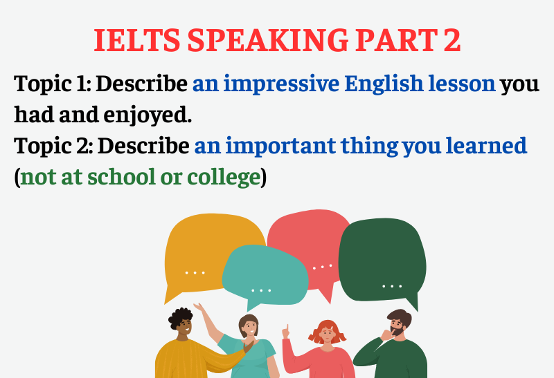 IELTS Speaking Part 2: Describe an impressive English lesson you had ...