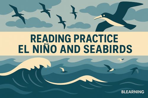 IELTS Reading: El Nino and Seabirds - BLEARNING EDUCATION